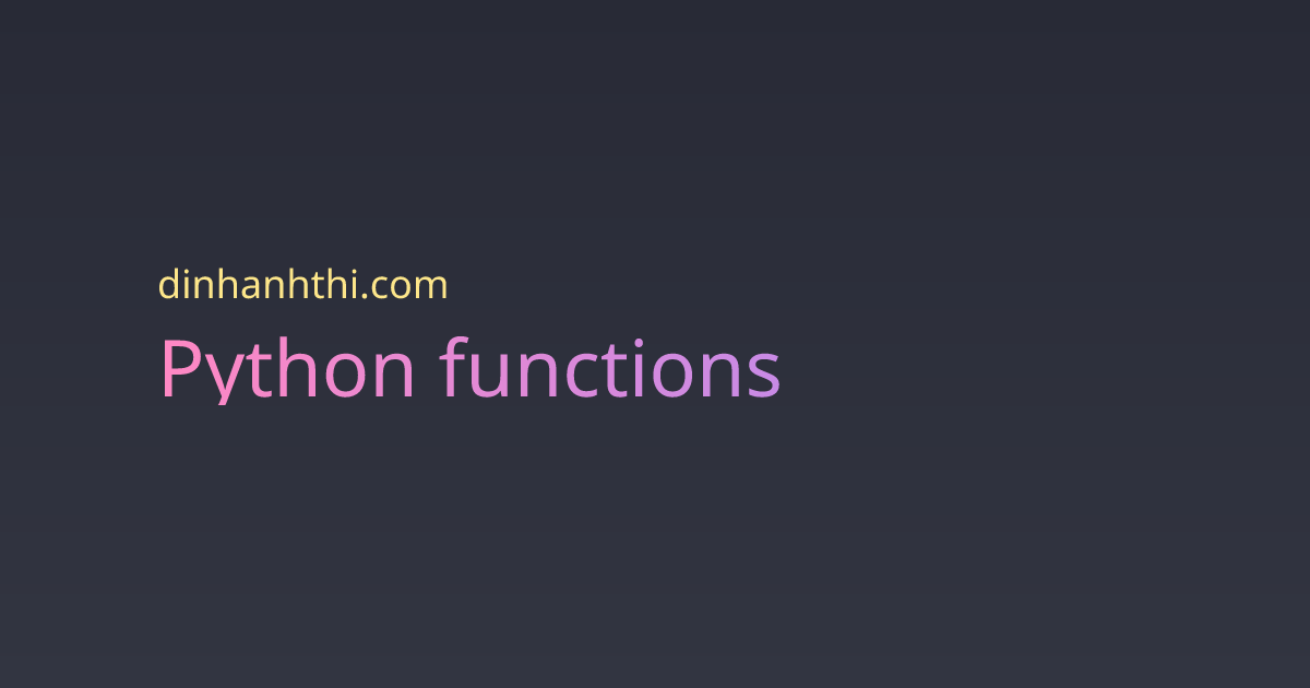 Python Functions Site Of Thi 8091